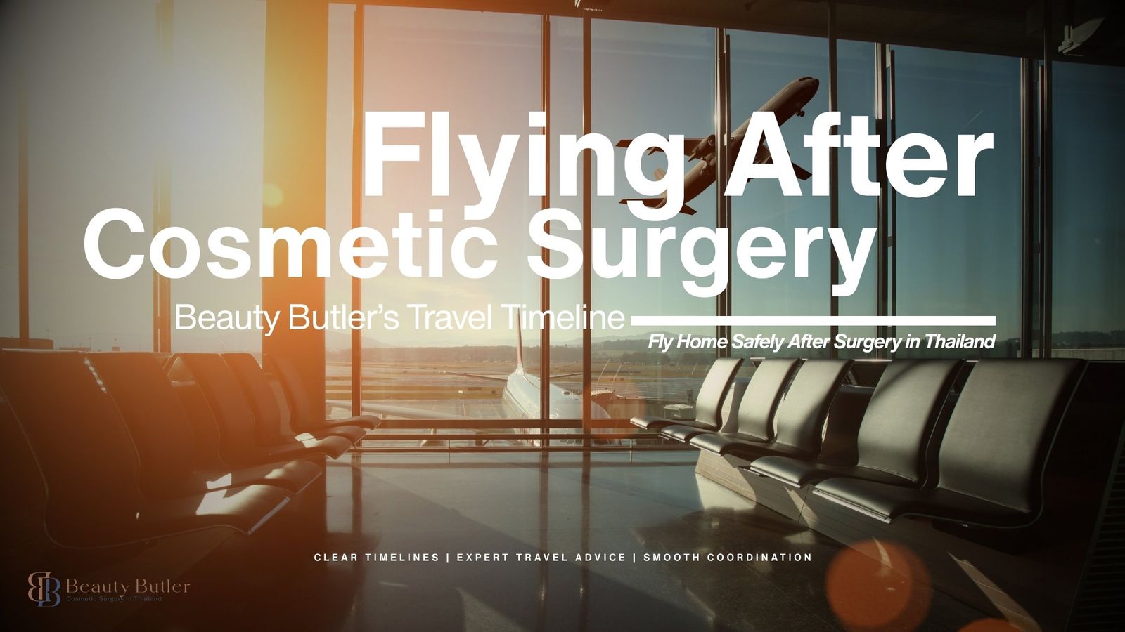Flying After Cosmetic Surgery: Beauty Butler’s Complete 2025 Travel Timeline for Safe Post-Op ...